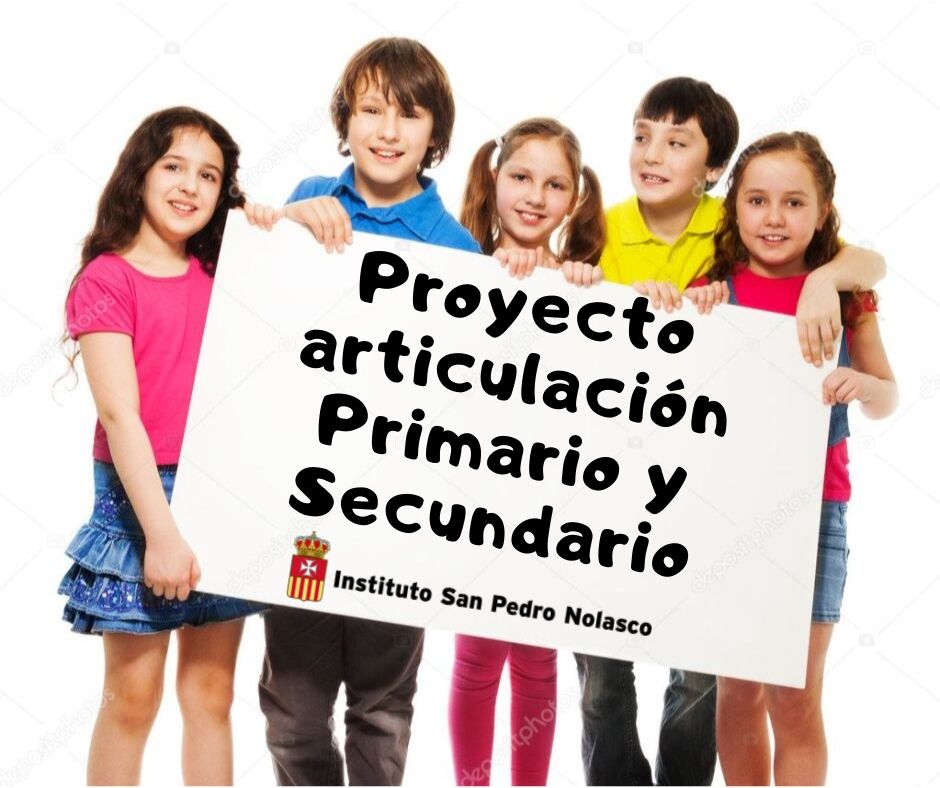 ACTIVIDADES DEL PROYECTO DE ARTICULACIÓN PRIMARIO Y SECUNDARIO ...